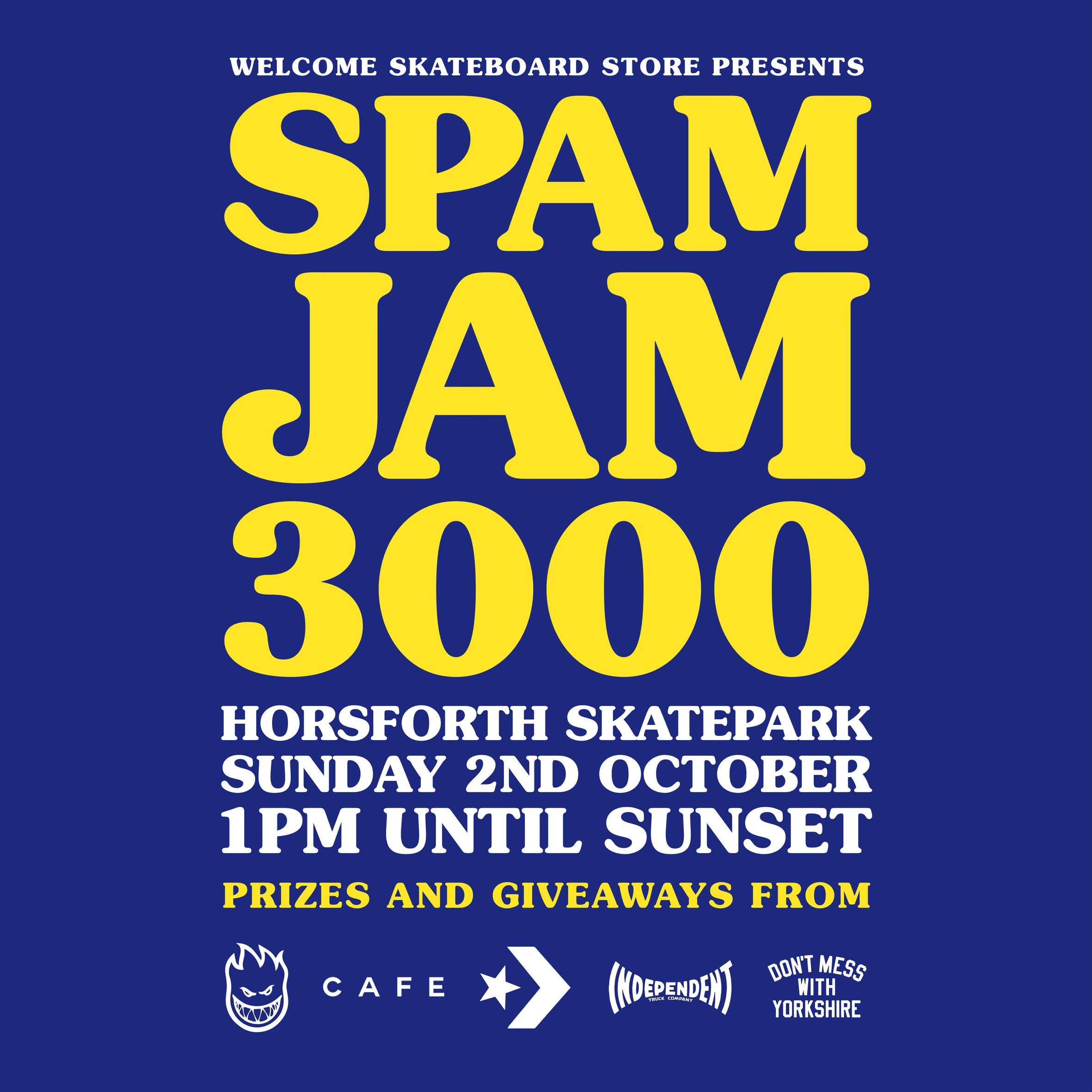 Horsforth Skate Park : Spam Jam 3000 – Welcome Skate Store